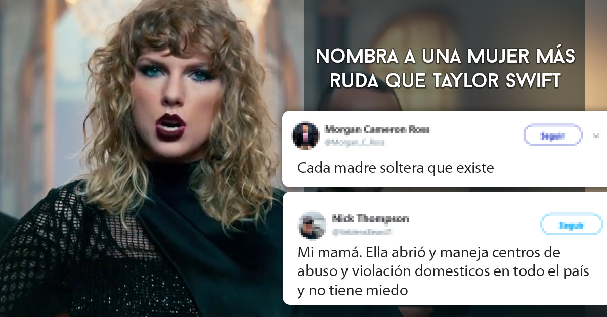 12 Mujeres que son más rudas que Taylor Swift en reputation